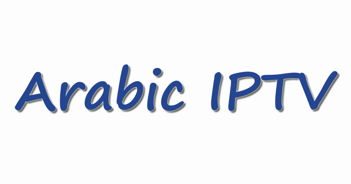 Arabic IPTV Subscription - Arabic IPTV Provider | Arabic TV App